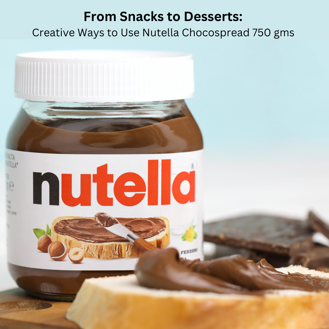 Creative Ways to Use Nutella Chocospread 750 gms|Par Empire